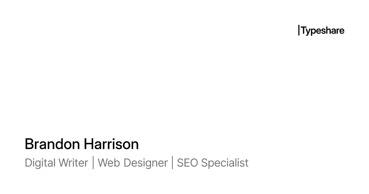 Brandon Harrison | Typeshare