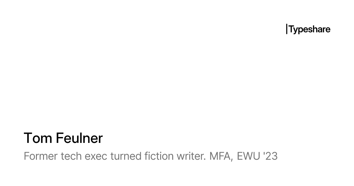Tom Feulner | Typeshare