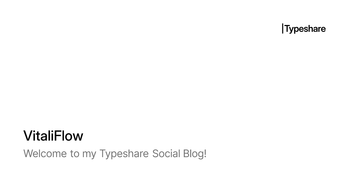 VitaliFlow | Typeshare