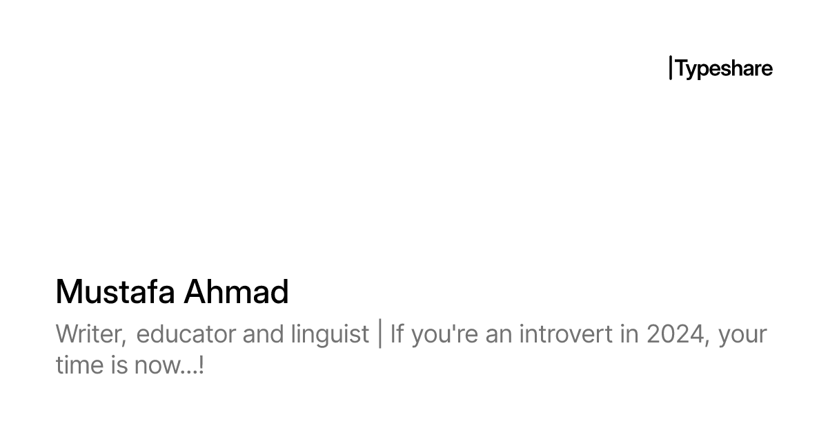 Mustafa Ahmad | Typeshare