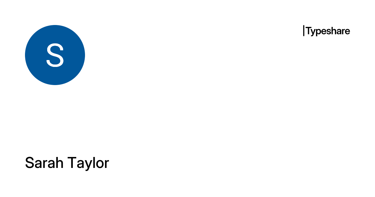 Sarah Taylor | Typeshare