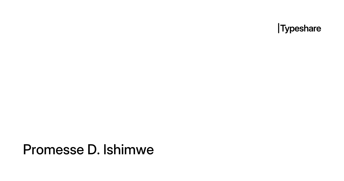 Promesse D. Ishimwe | Typeshare